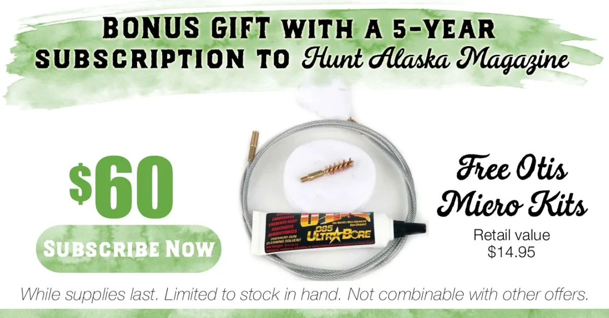 Subscribe - Hunt Alaska Magazine