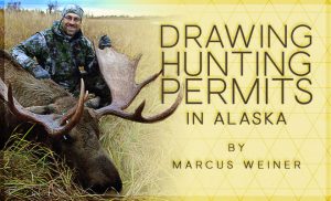 Draw Permits for Hunters in Alaska - Hunt Alaska Magazine