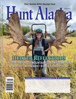Spring 2023 - Hunt Alaska Magazine